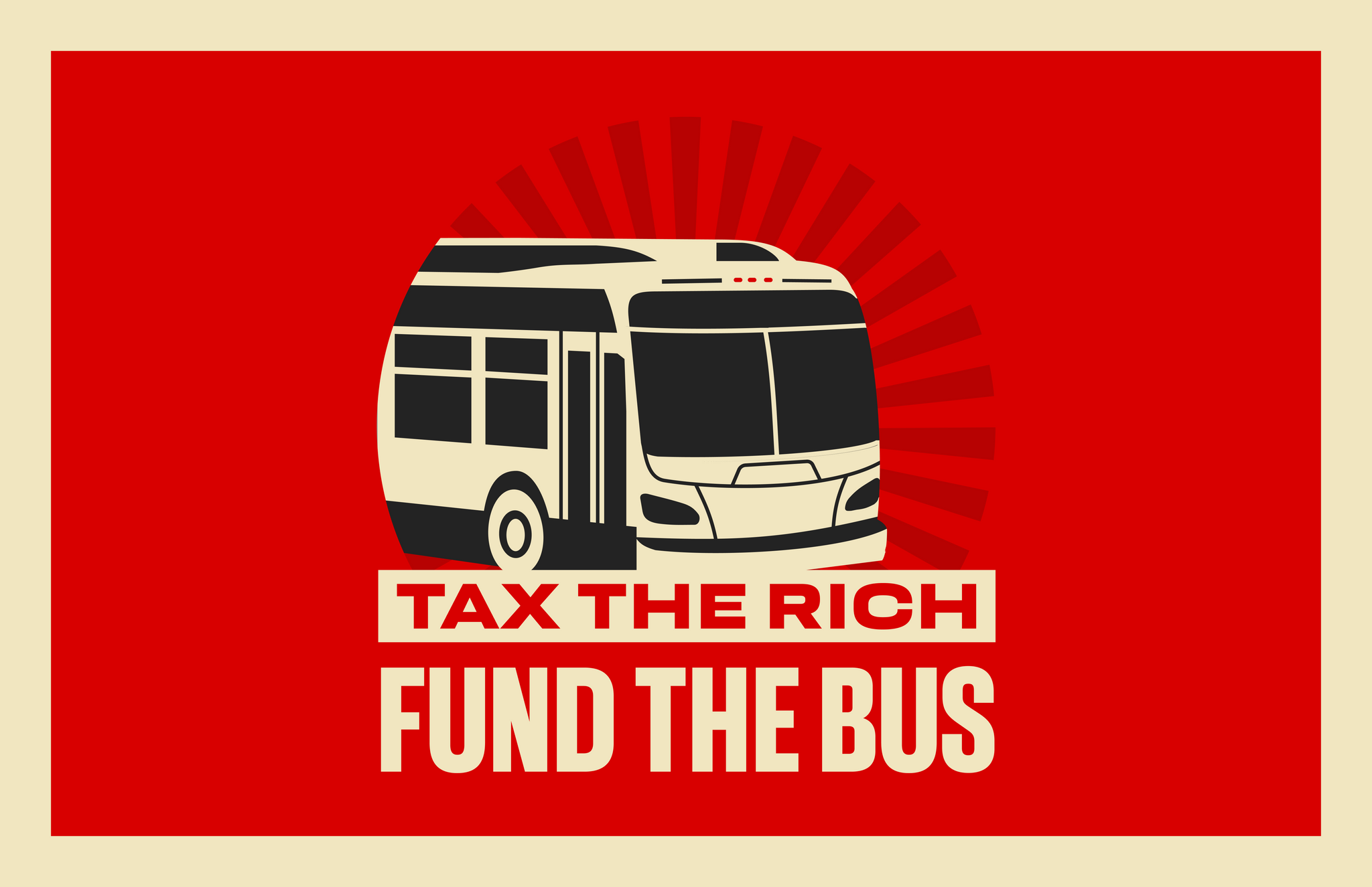TAX THE RICH FUND THE BUS Print – Transit Supply